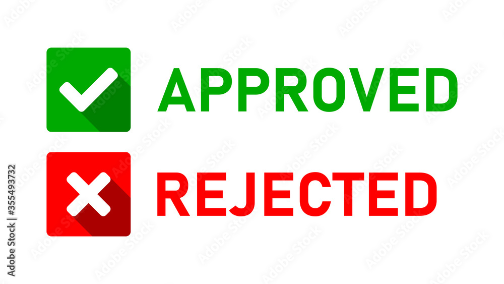 Approved and Rejected Icons with Check Mark and X Signs with Shadow in ...