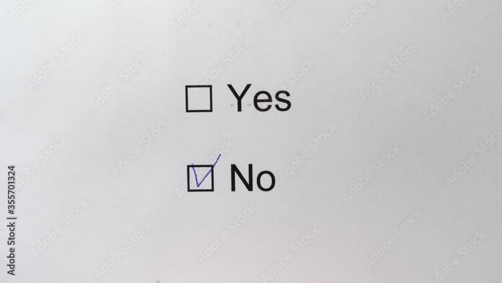 Yes or No - hand draw a tick in the NO checkbox on white paper with pen ...