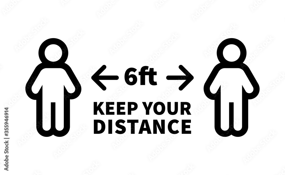 Social distancing safety measure sign. Keep your distance 6 feet away ...