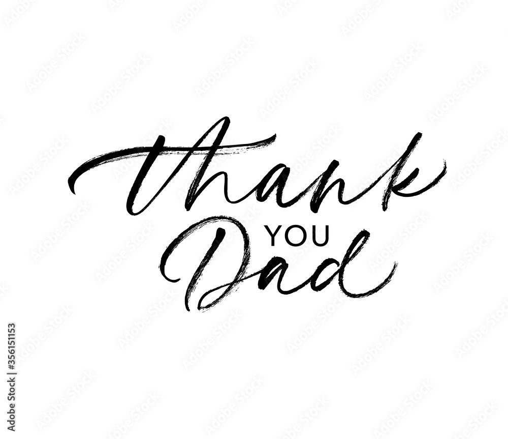 Thank You Dad Calligraphy Greeting Card Modern Vector Brush Calligraphy Happy Fathers Day