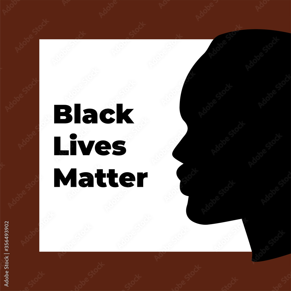 Vector illustration with the text Black Lives Matter . Silhouette of a ...