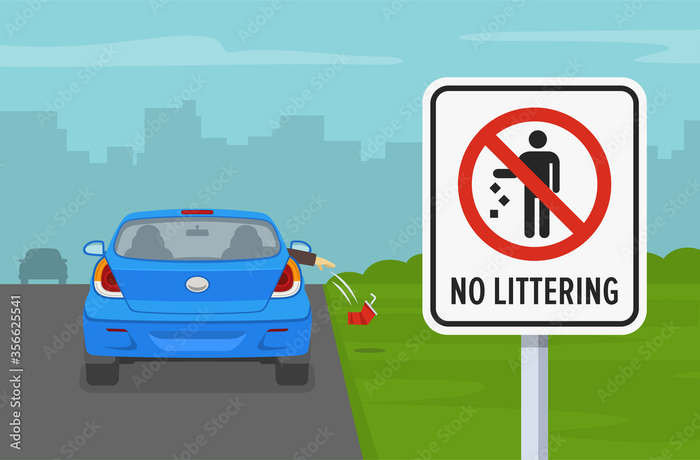 Car passenger throwing an empty glass on road. No littering sign. Flat ...