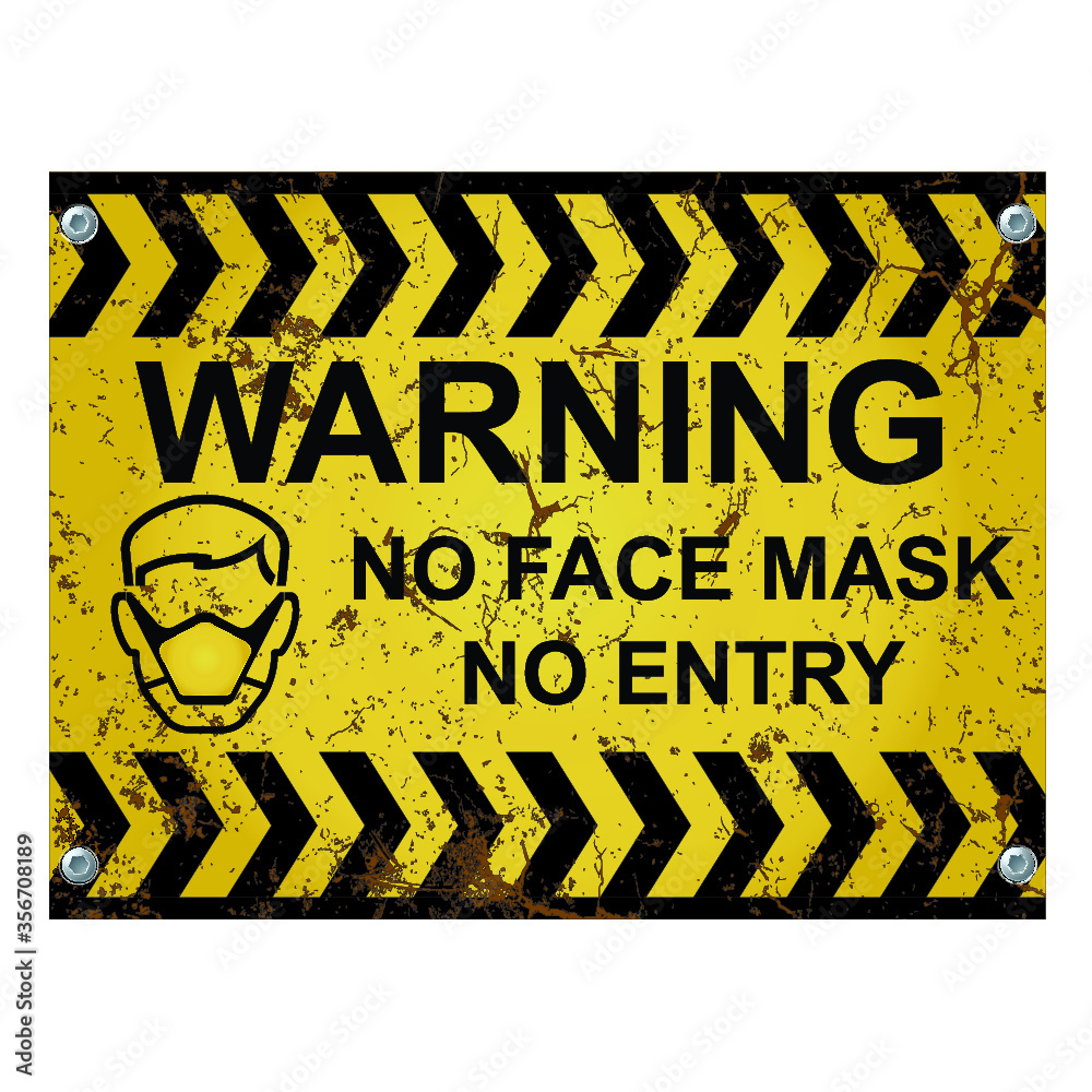 Warning no face mask no entry sign to combat the spread of the ...