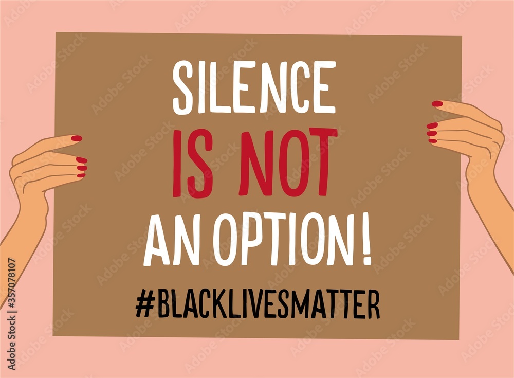 Hand drawn protest poster illustration. Silence is not an option. Human ...