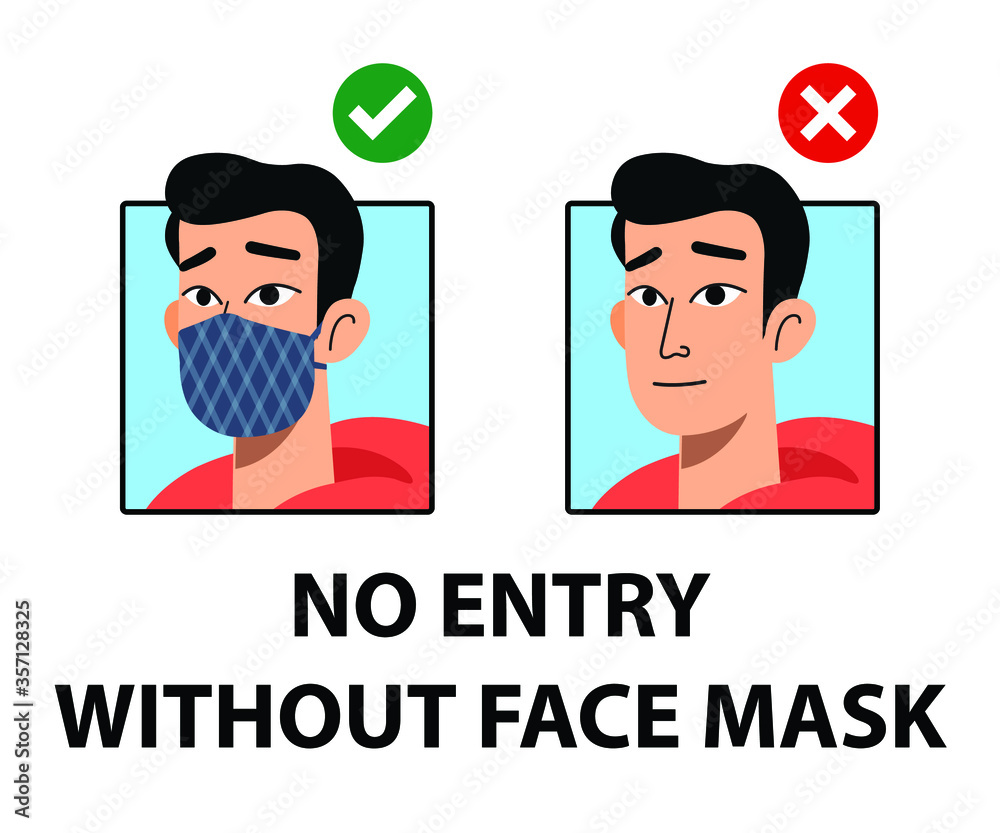 No entry without face mask signs. No face mask no entry sign Mask must ...