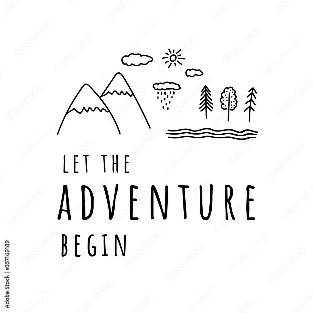 Let's the Adventure begin. Hand drawn simple vector illustration ...