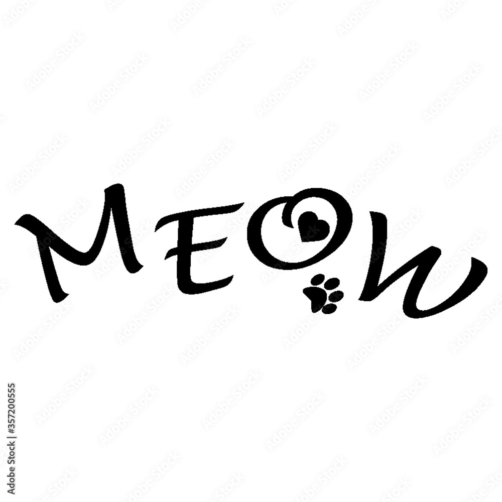 Vector black lettering Meow. cat sign for print. Drawing kitten meow ...