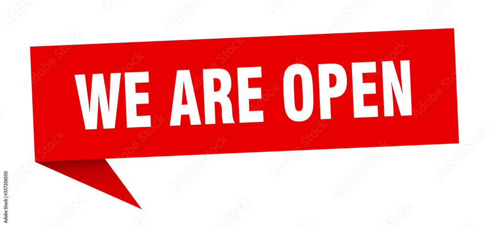 we are open banner. we are open speech bubble. we are open sign Stock ...