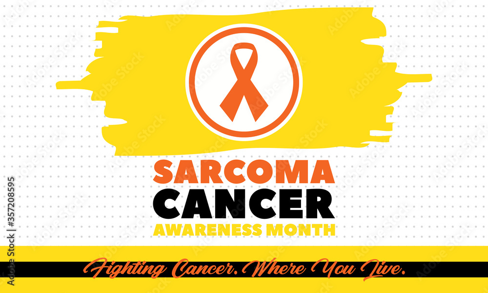 Sarcoma Cancer Awareness Month in July. Poster Design. Stroke Yellow ...