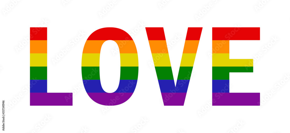Rainbow colored LOVE text on a white background, celebrating sexual ...