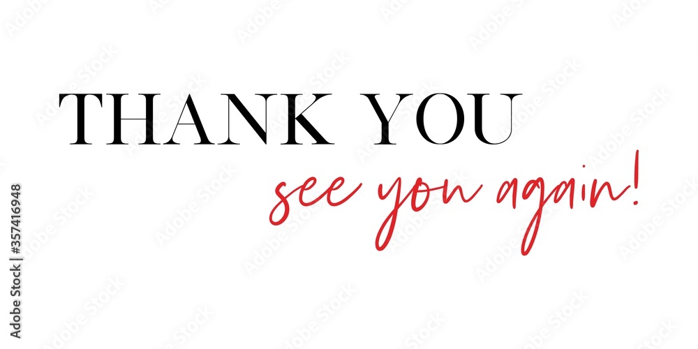 Thank you! See you again! vector quote Stock Vector | Adobe Stock