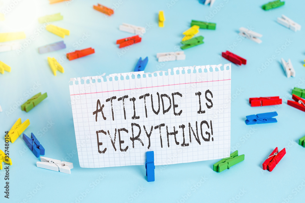 Writing note showing Attitude Is Everything. Business concept for ...