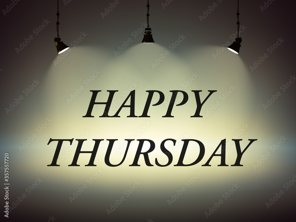 Happy Thursday in black background view Stock Photo | Adobe Stock