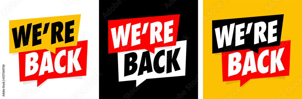We’re back Stock Vector | Adobe Stock