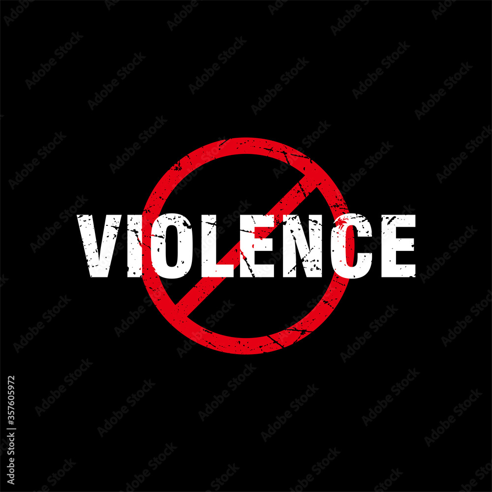 Abstract Grungy Violence Text with Red Forbidden Sign in Black ...