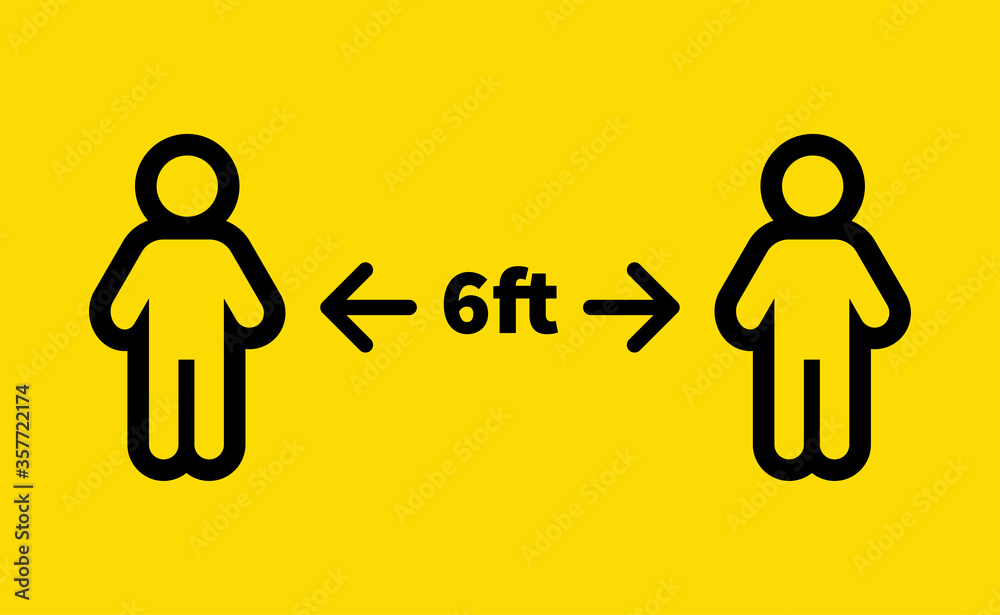 Social distancing safety measure sign. Keep your distance 6 feet away ...
