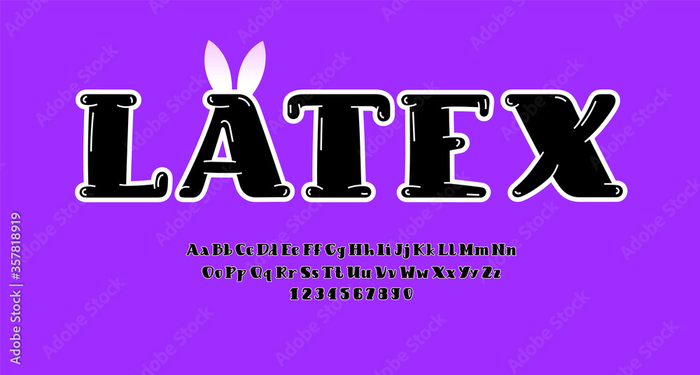 Latex bold font, trendy black alphabet in the erotic style, modern ...