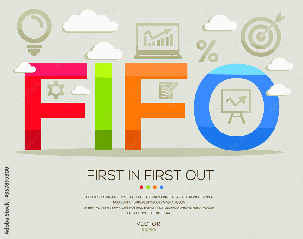 FIFO mean (first in first out) ,letters and icons,Vector illustration ...