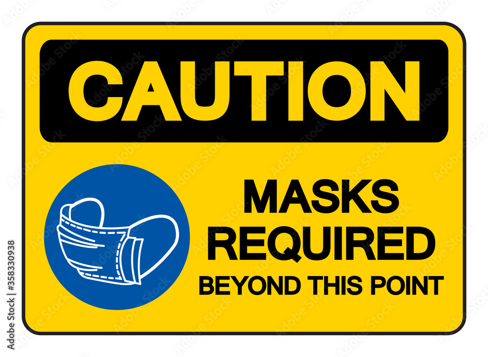Caution Mask Required Beyond This Point Symbol Sign,Vector Illustration ...
