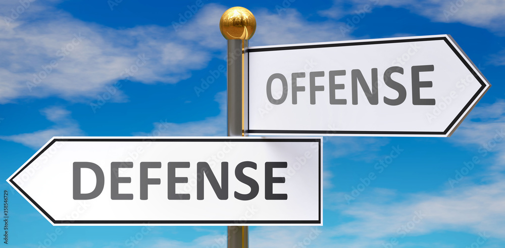 Defense and offense as different choices in life - pictured as words ...