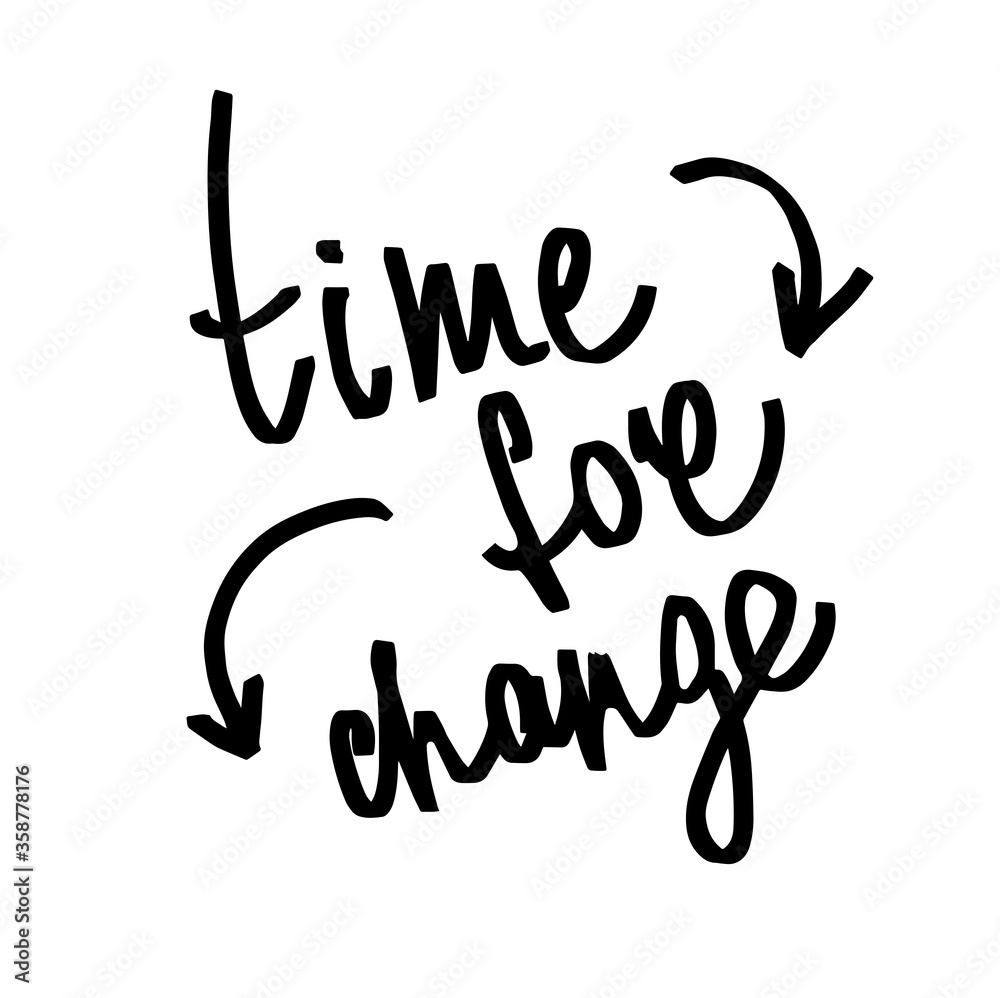 Lettering be the change. Vector Illustration. Icon Poster for printed ...