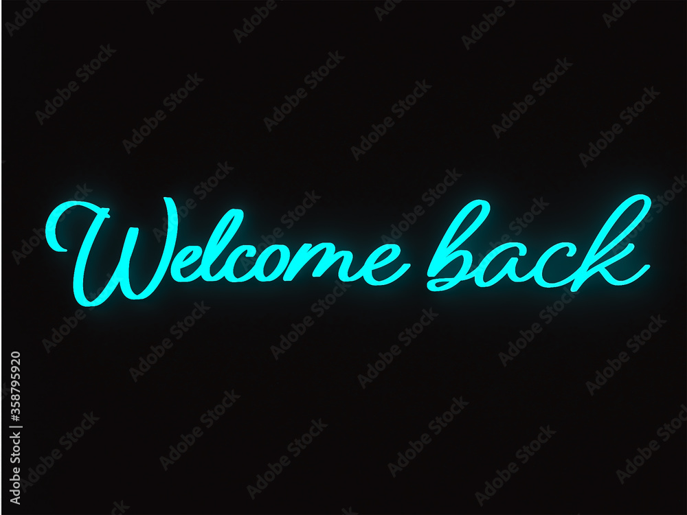 open neon sign, welcome back neon background,neon text, welcome, Stock ...