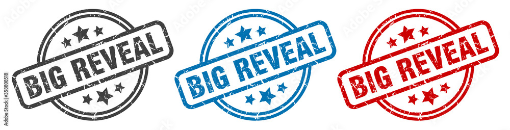 big reveal stamp. big reveal round isolated sign. big reveal label set ...
