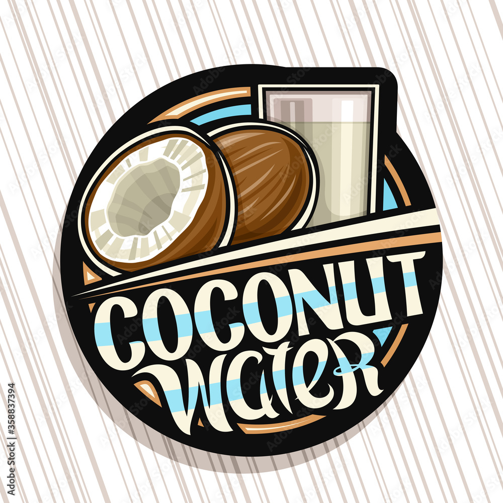 Vector logo for Coconut Water, dark decorative label with illustration ...