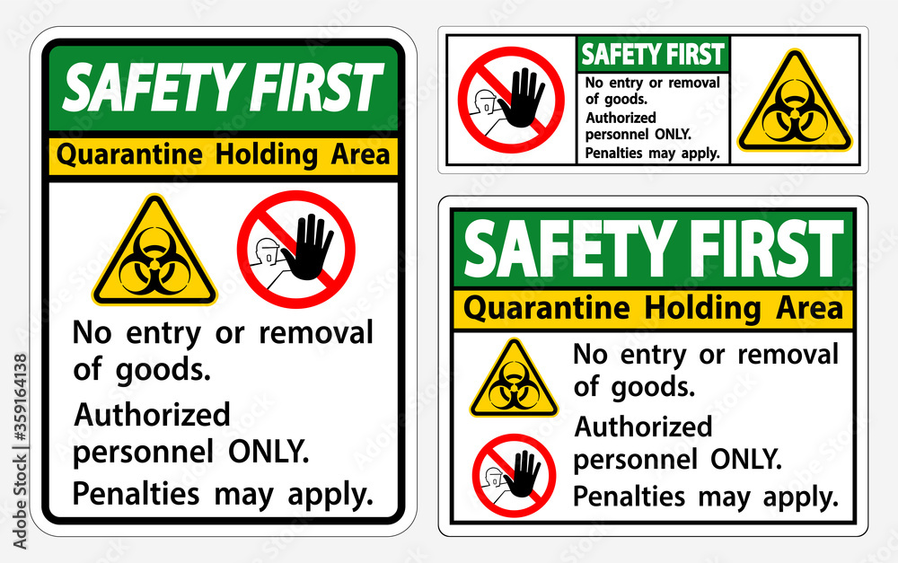 Safety First Quarantine Holding Area Sign Isolated On White Background ...