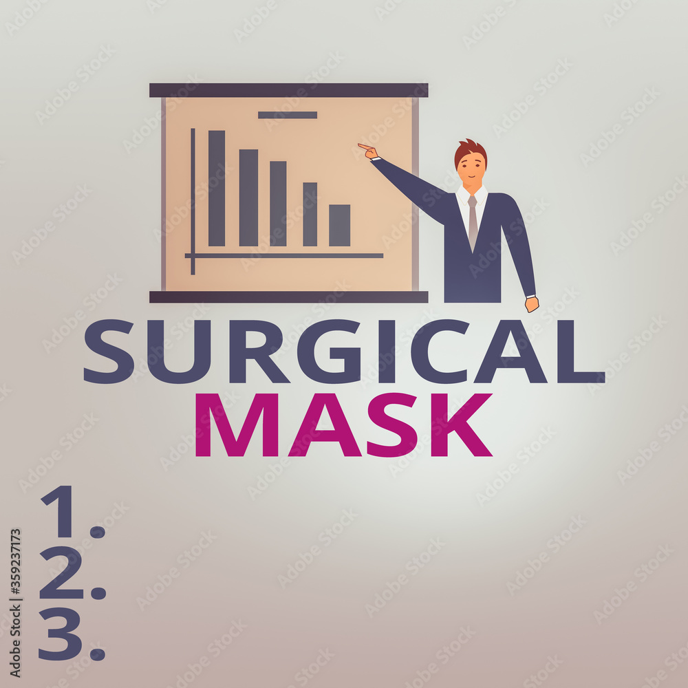 Text sign showing Surgical Mask. Business photo text worn by health ...