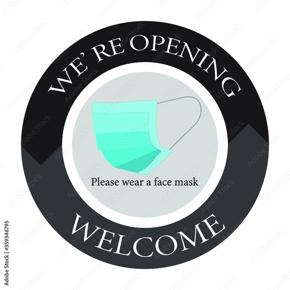 Welcome now open keep social distance and use face mask. Vector ...