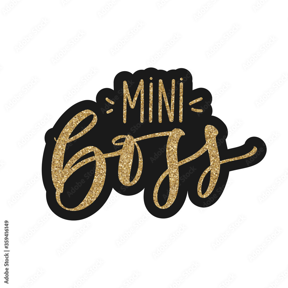 Mini Boss vector golden glitter Hand lettering quote with queen crown ...