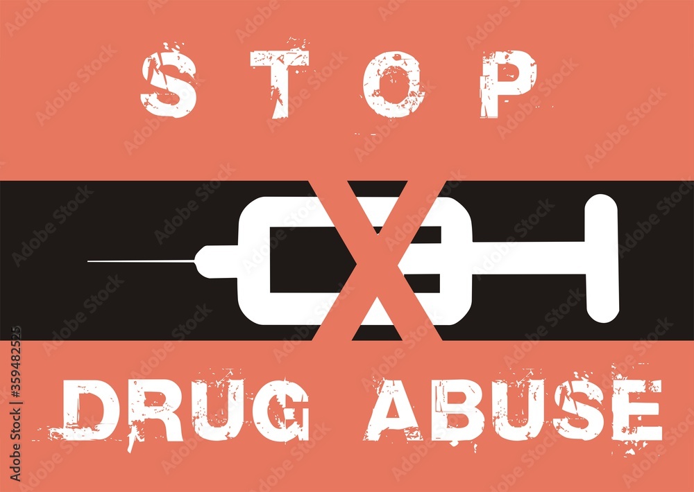 Stop Drug Abuse. and crossed out syringe. Vector illustration for ...