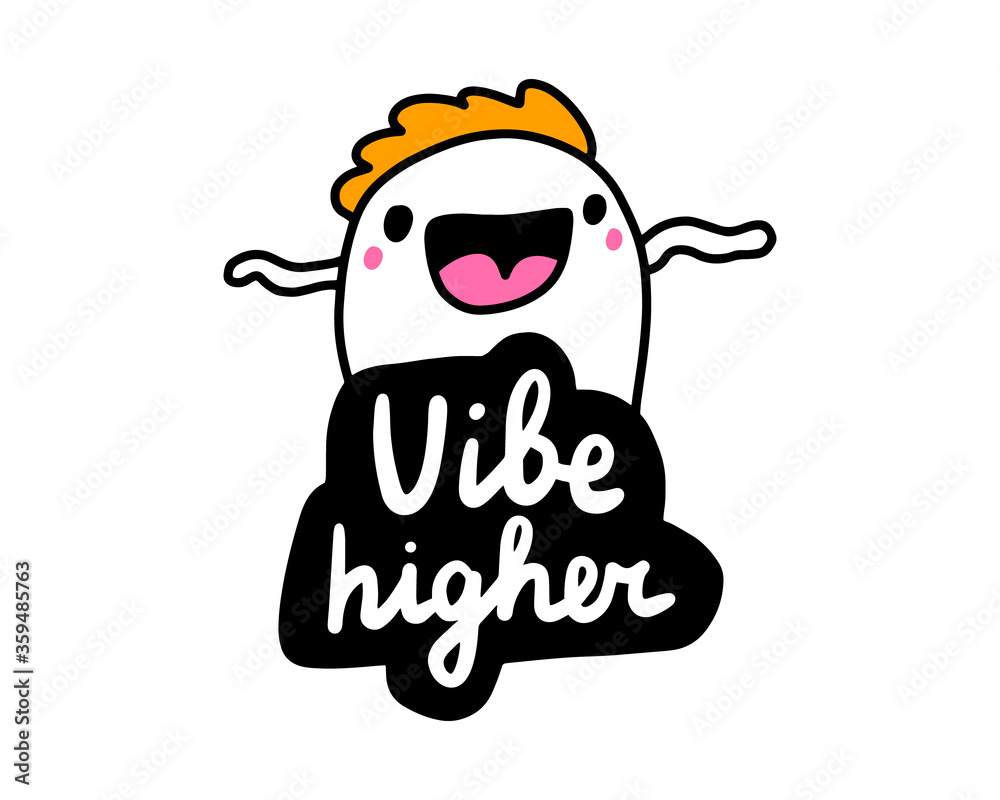Vibe higher hand drawn vector illustration in cartoon comic style man ...