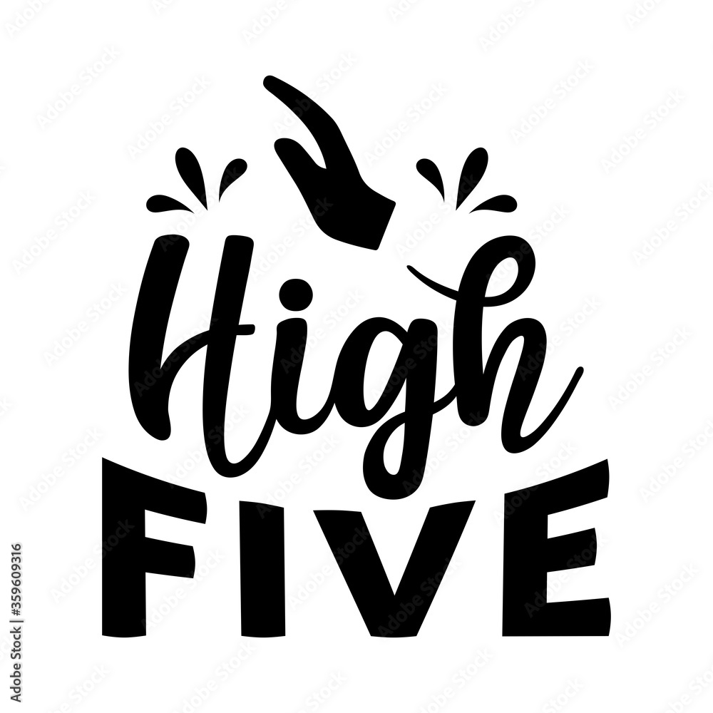 Vecteur Stock high five - text word Hand drawn Lettering card. Modern ...