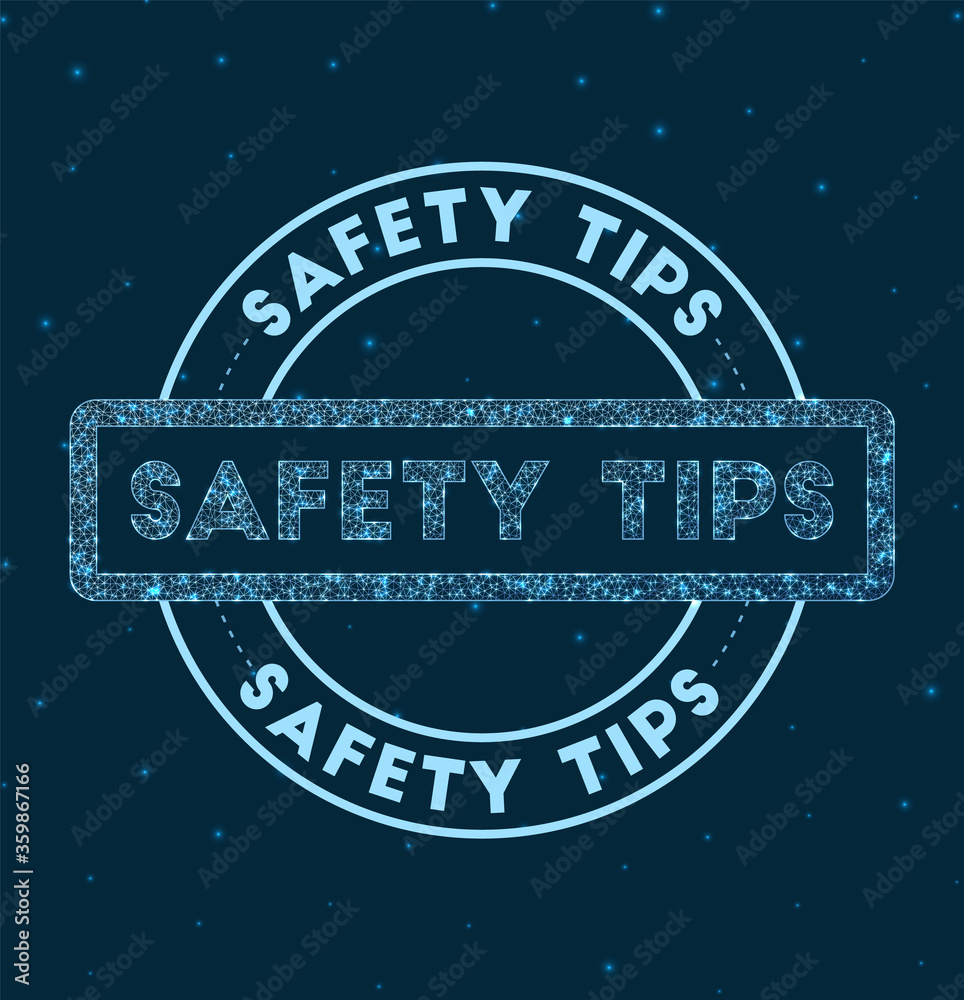 Safety tips. Glowing round badge. Network style geometric safety tips ...
