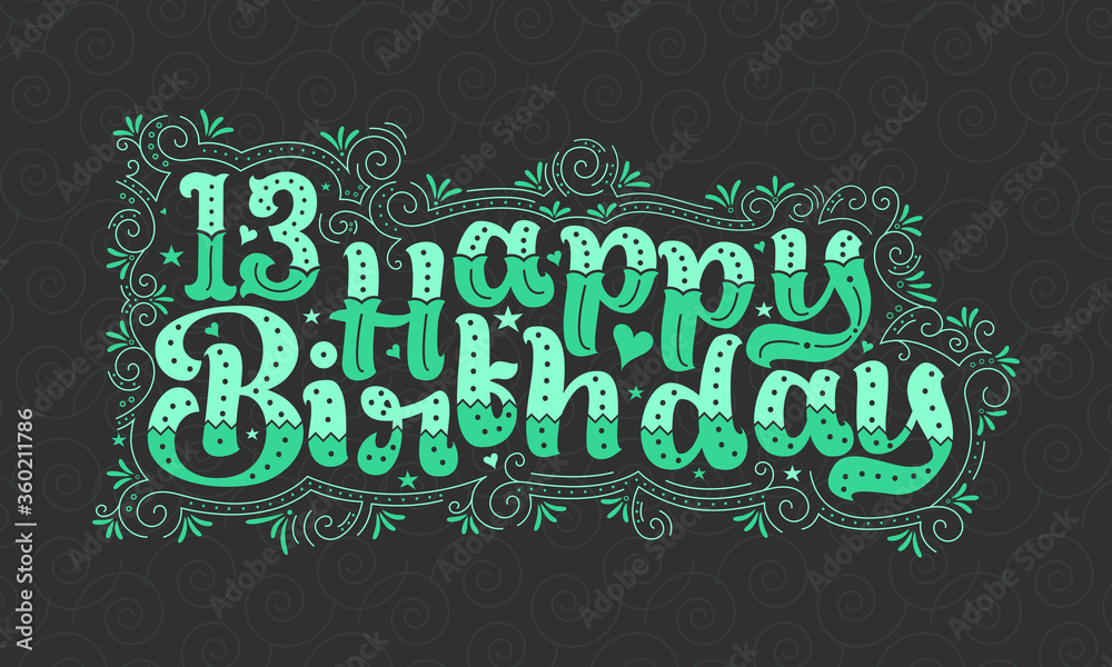 13th Happy Birthday lettering, 13 years Birthday beautiful typography ...