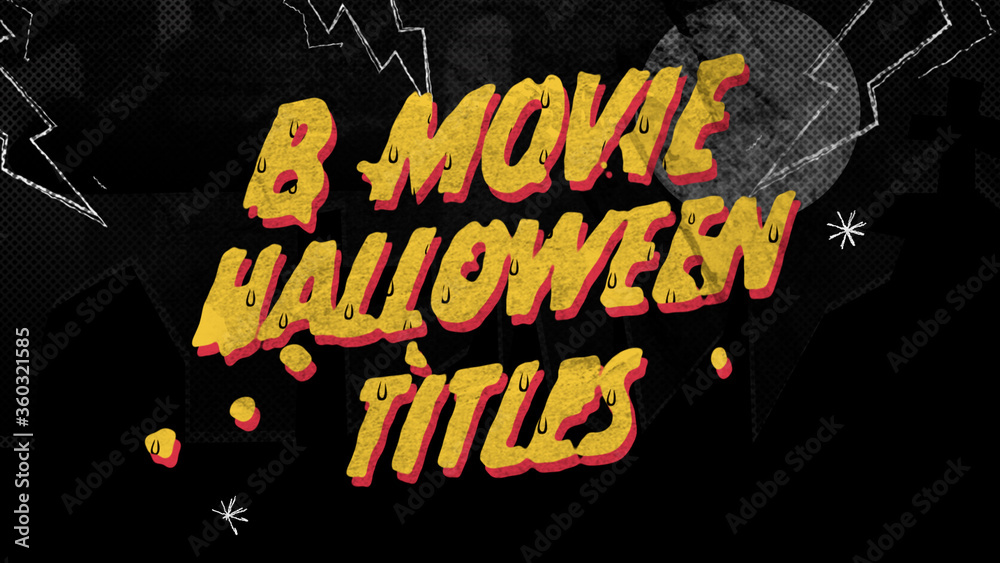B Movie Halloween Title Stock Template | Adobe Stock