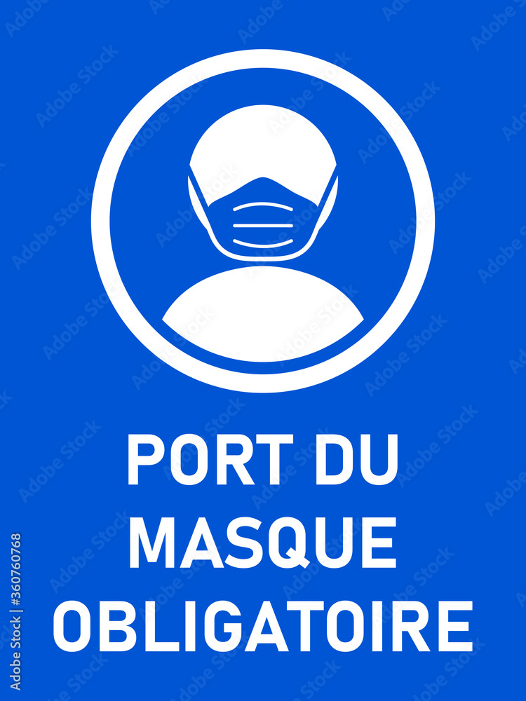 Port Du Masque Obligatoire ("It is Mandatory to Wear a Face Mask" in ...