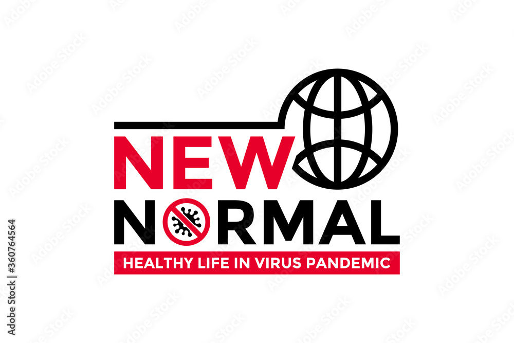 New normal words logo concept design with world globe icon for poster ...