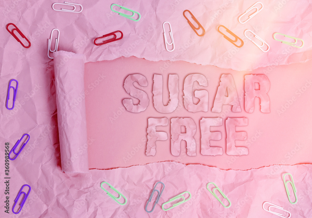 Conceptual hand writing showing Sugar Free. Concept meaning do not ...