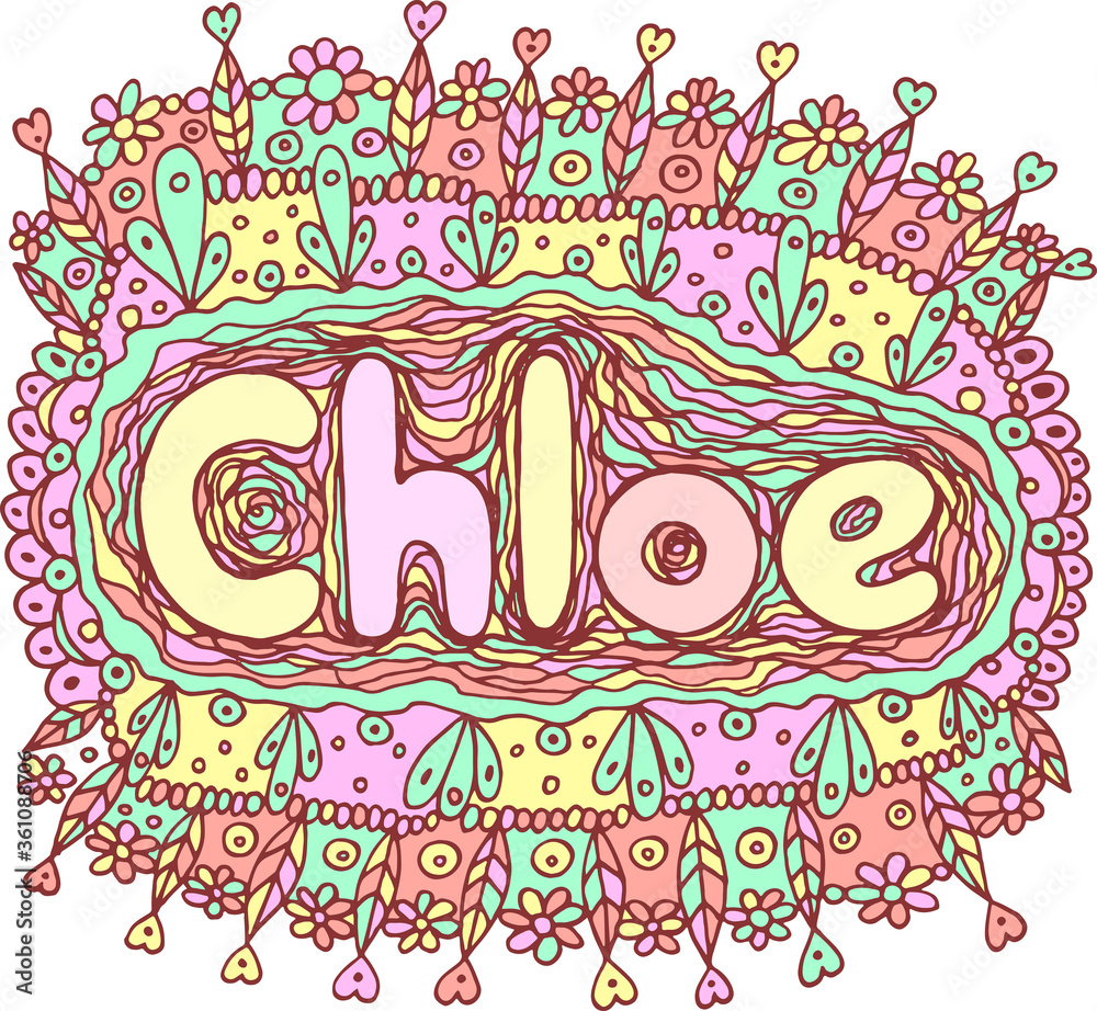 Colorful illustration with girl s name Chloe. Greeting card design ...