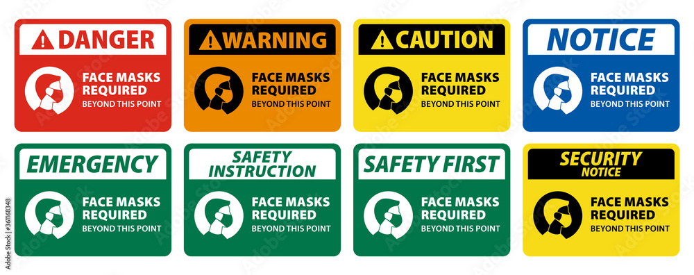 notice, warning, caution, danger sign of face masks required ...