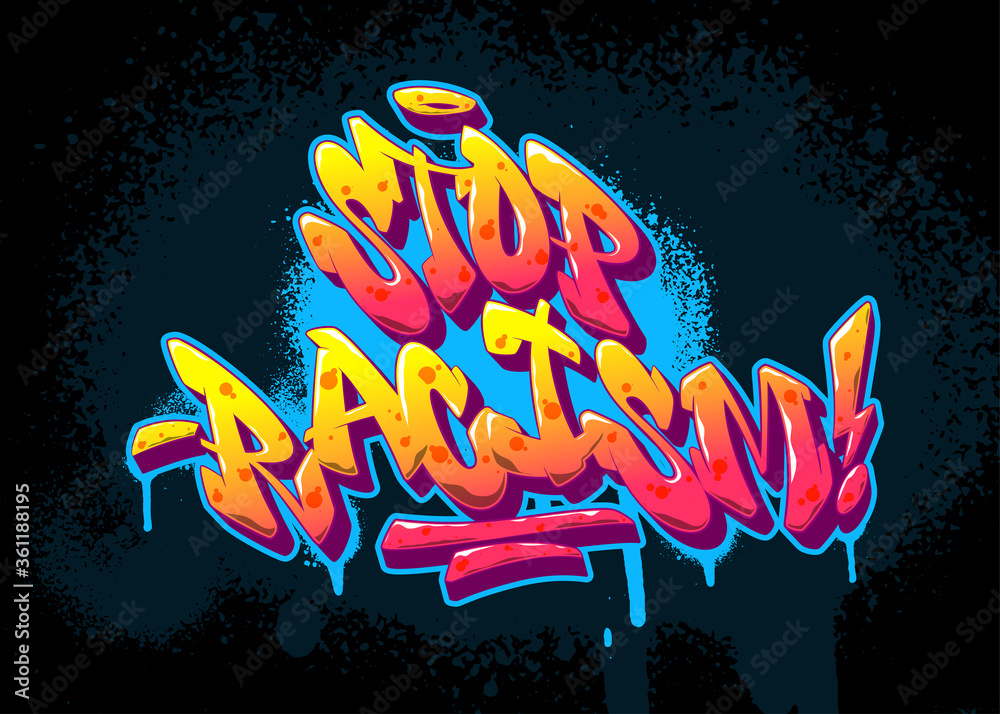 Stop racism font in old school graffiti style. Vector illustration ...