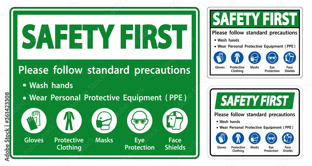 Safety First Please follow standard precautions ,Wash hands,Wear ...
