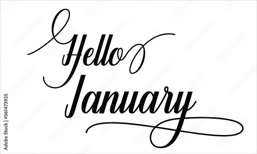 Hello January Calligraphic Cursive Typographic Text on White Background ...
