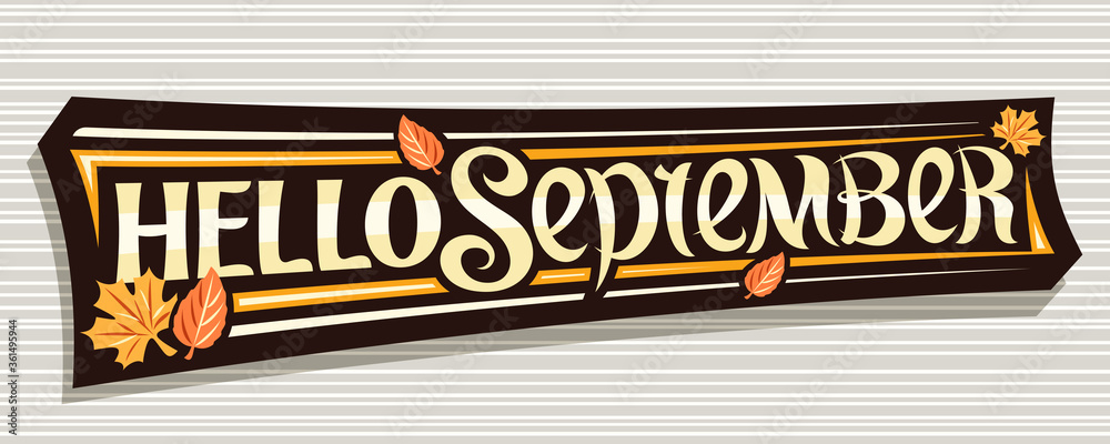Vector lettering Hello September, black label with curly calligraphic ...