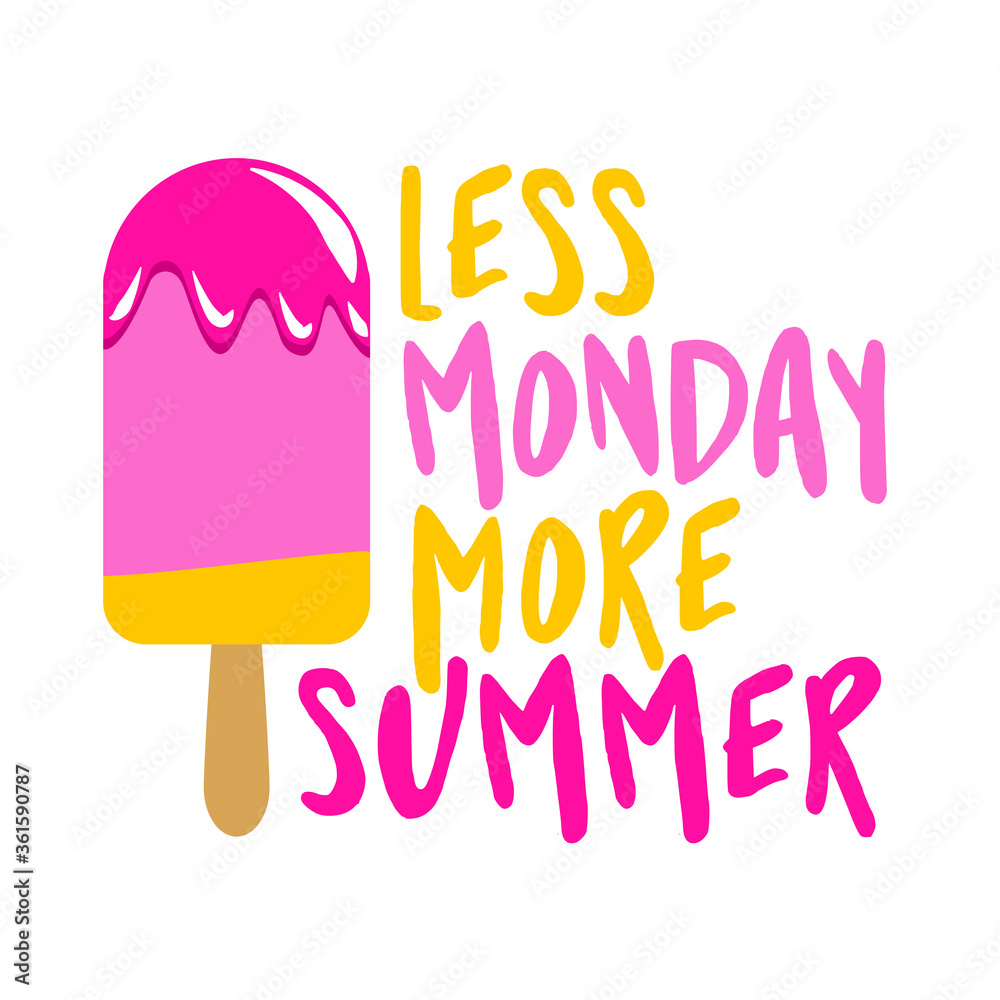 Less monday more summer - strawberry ice cream stickles on white ...