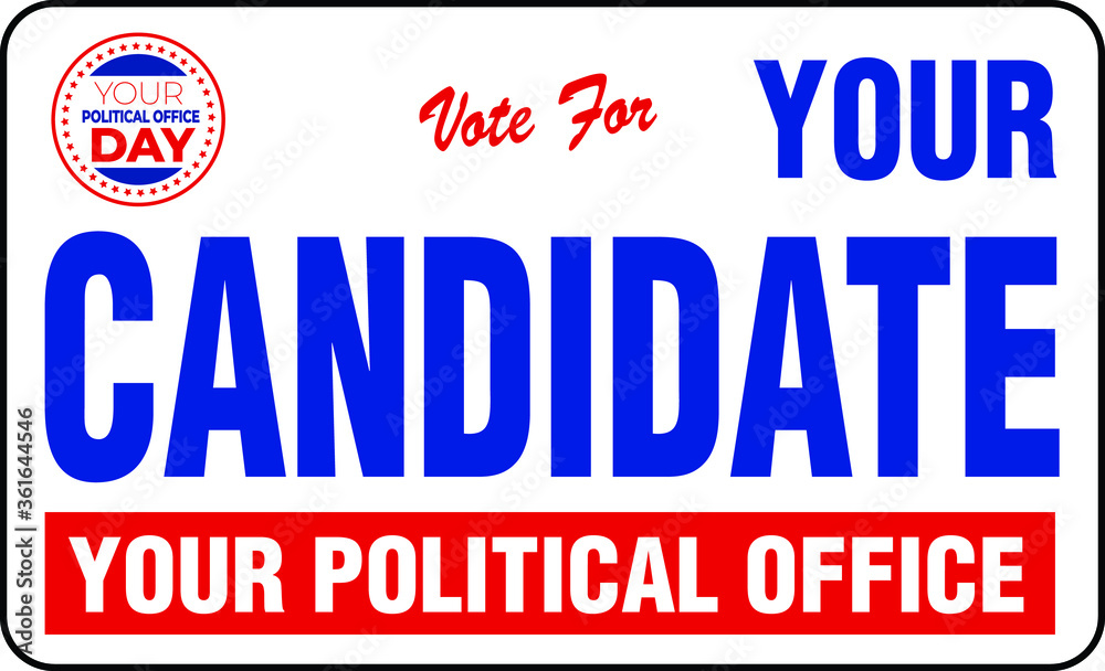 Political campaign lawn sign template for elections politicians ...