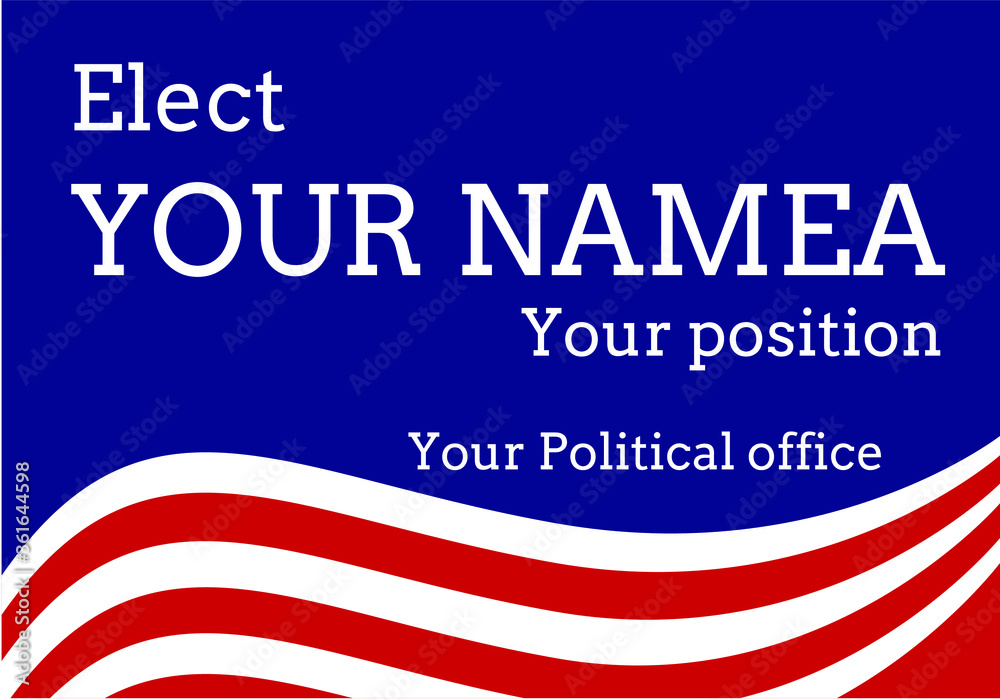 Political campaign lawn sign template for elections politicians ...